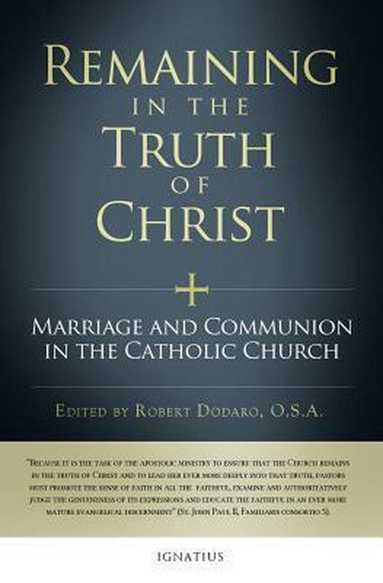 Remaining in the Truth of Christ | 9781586179953 | Robert Dodaro ...