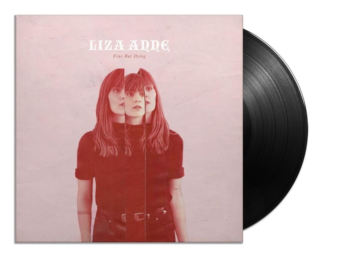 Liza Anne - Fine But Dying (LP), Liza Anne | LP (album) | Muziek | bol.com