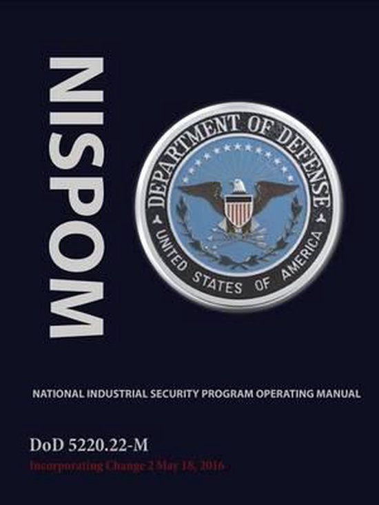 National Industrial Security Program Operating Manual (Nispom ...
