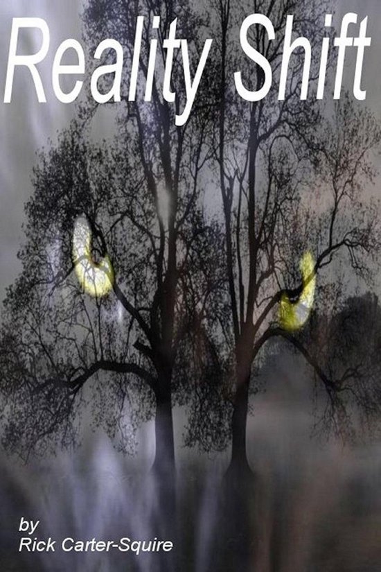 Reality Shift (ebook), R. A. Carter-Squire | 9781301668199 | Boeken ...