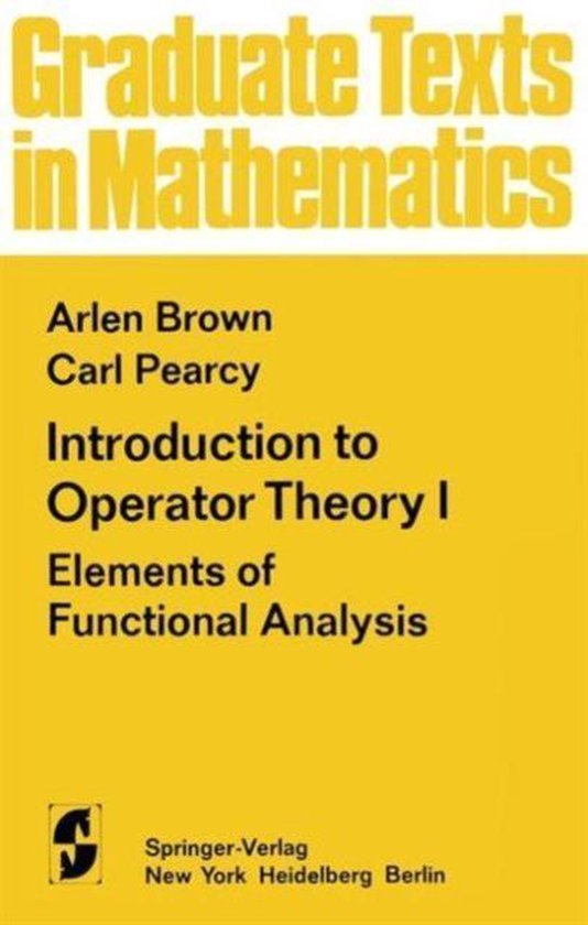 Introduction to Operator Theory I | 9780387902579 | C. Pearcy | Boeken ...