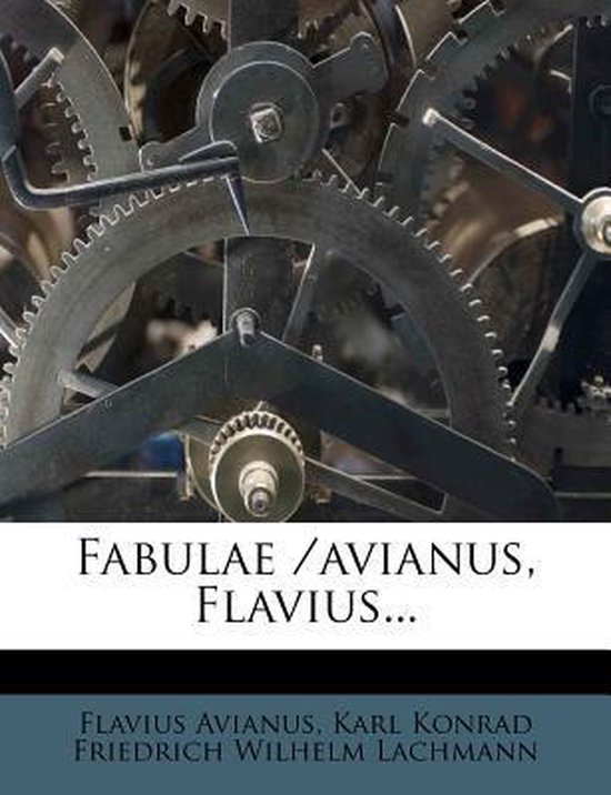 Fabulae /Avianus, Flavius..., Flavius Avianus | 9781275894778 | Boeken ...