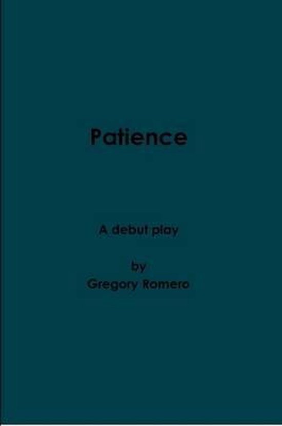 Patience, Gregory Romero | 9781300042341 | Boeken | bol