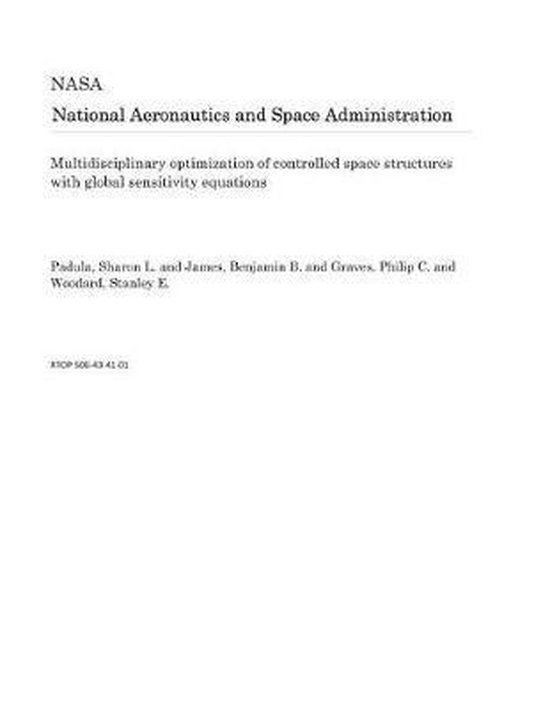 Multidisciplinary Optimization Of Controlled Space Structures With