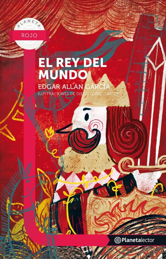 El rey del mundo (ebook), Edgar Allan Garcia | 9789584271716 | Boeken | bol