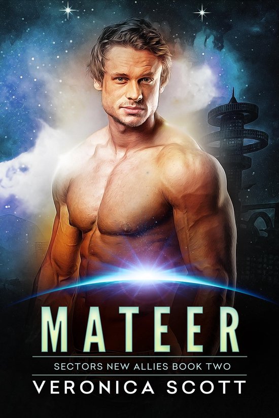 Sectors New Allies 2 - Mateer (ebook), Veronica Scott | 9780997881264 ...