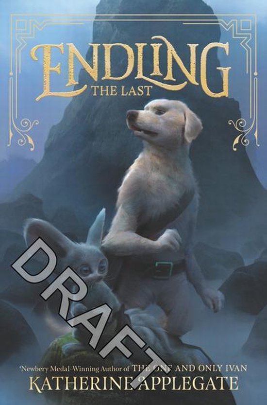 Endling: Book One: The Last, Katherine Applegate | 9781783447695 ...