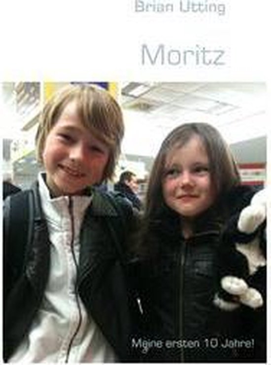 Moritz (ebook), Brian Utting | 9783848246137 | Boeken | bol.com