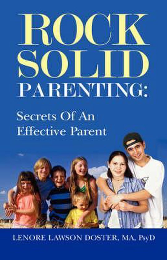 Rock Solid Parenting | 9781604778939 | Lenore Lawson Doster | Boeken | bol.com