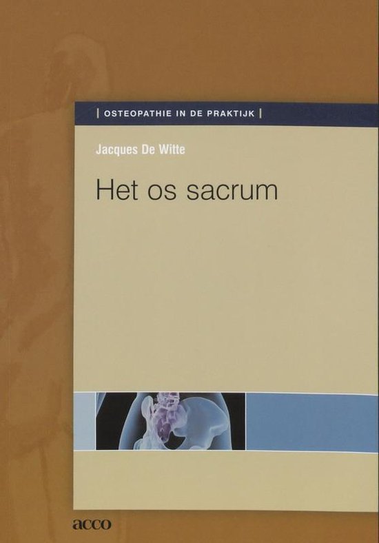 Het Os Sacrum | 9789033466816 | J. de Witte | Boeken | bol.com