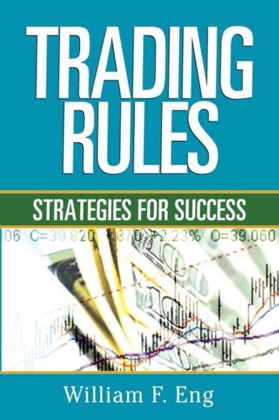 Trading Rules, William F Eng | 9781592802548 | Boeken | bol