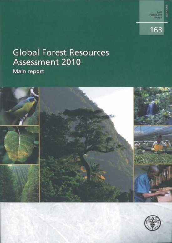 Global Forest Resources Assessment 2010 | 9789251066546 | Food And ...