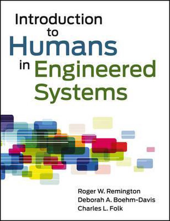Introduction to Humans in Engineered Systems | 9780470548752 | R Remington | Boeken | bol.com