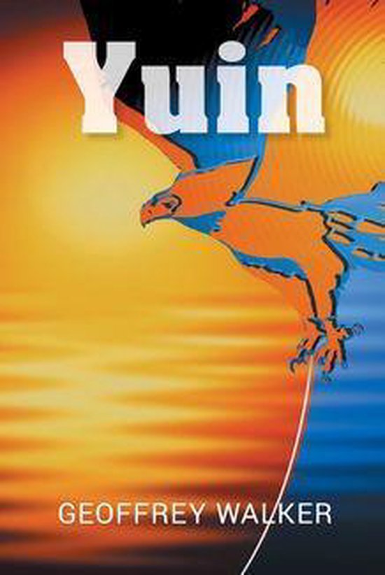 Yuin (ebook), Geoffrey R Walker | 9780648320715 | Boeken | bol.com