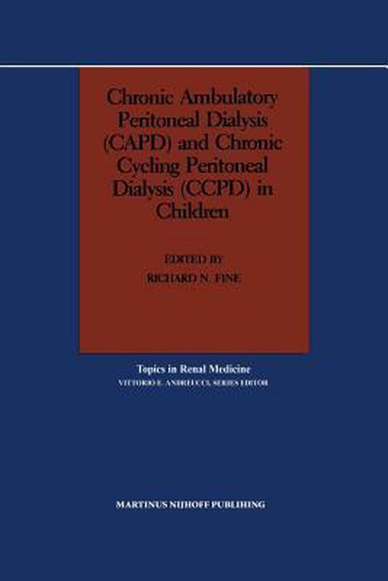 Chronic Ambulatory Peritoneal Dialysis (CAPD) and Chronic Cycling ...