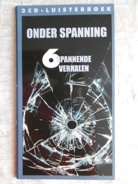 Onder spanning: 6 spannende verhalen - Luisterboek, Rene Appel ...