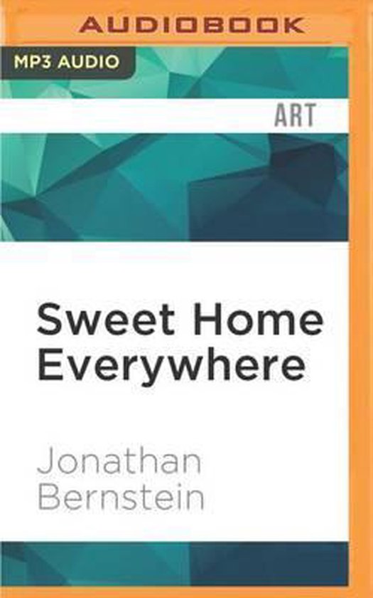 Sweet Home Everywhere, Jonathan Bernstein | 9781536635188 | Boeken | bol.com