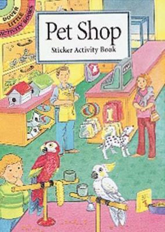Pet Shop Sticker Activity Book, Cathy Beylon | 9780486403120 | Boeken ...