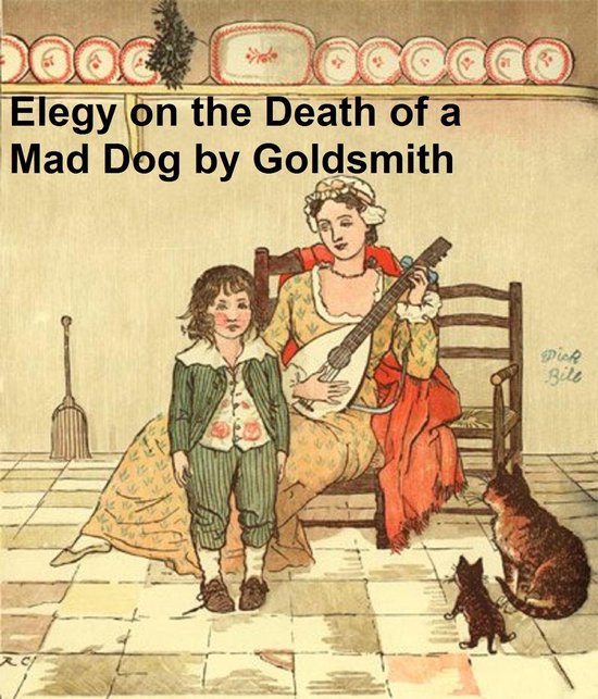 An Elegy on the Death of a Mad Dog, illustrated (ebook), Dr. Goldsmith ...