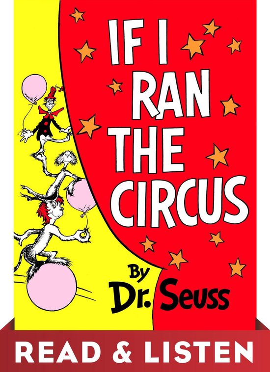Classic Seuss - If I Ran the Circus: Read & Listen Edition (ebook), Dr ...