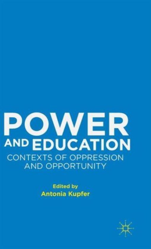 Power and Education | 9781137415349 | Kupfer, Antonia | Boeken | bol.com