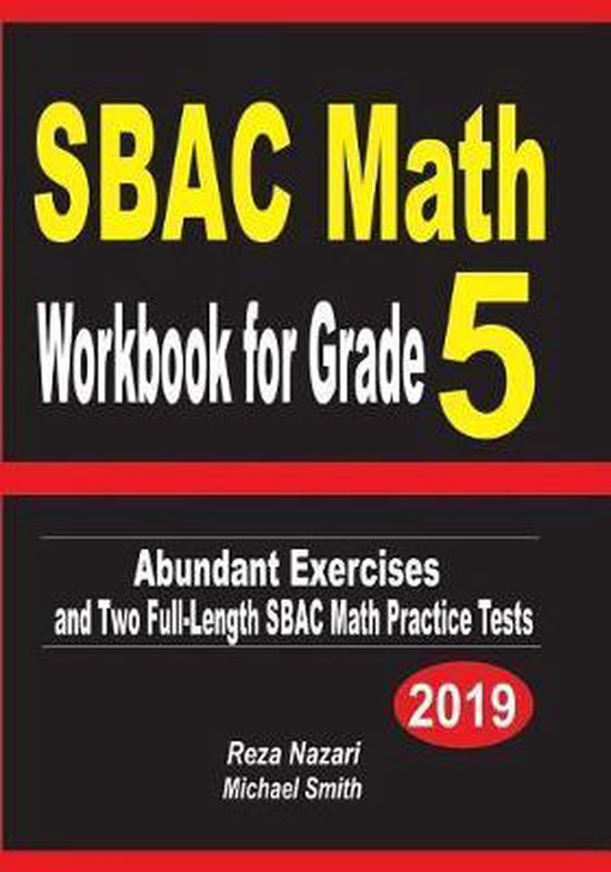 SBAC Math Workbook for Grade 5 | 9781798945469 | Reza Nazari | Boeken | bol