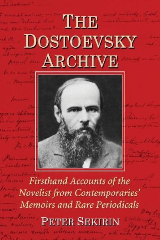 Dostoevsky Archive | 9780786476183 | Peter Sekirin | Boeken | bol.com