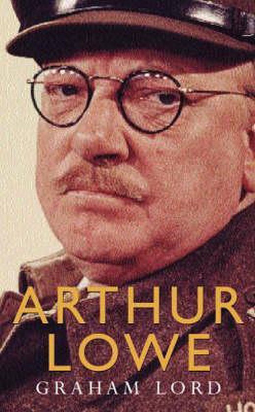 Arthur Lowe, Graham Lord | 9780752842295 | Boeken | bol.com
