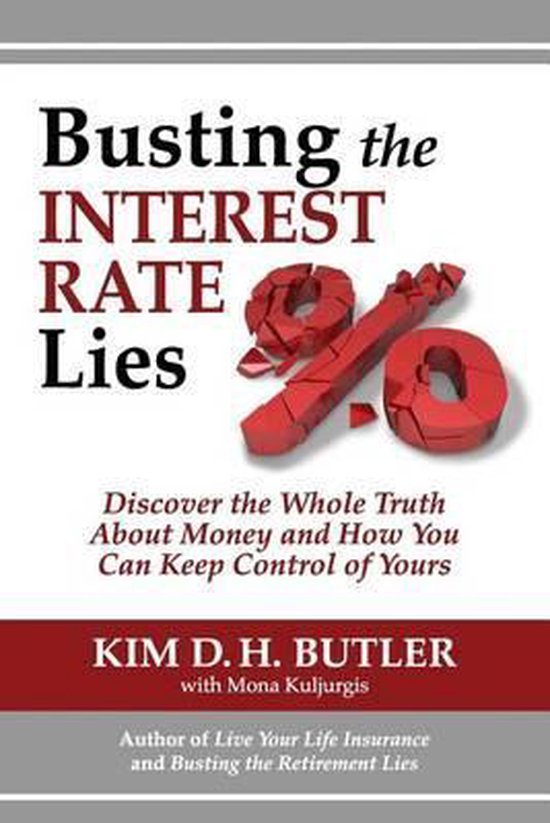 Busting the Money Myths Book- Busting the Interest Rate Lies, Mona ...
