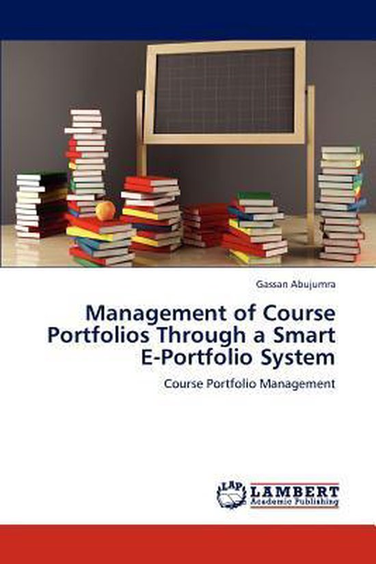 Management of Course Portfolios Through a Smart E-Portfolio System ...