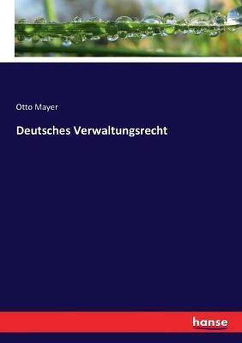 Deutsches Verwaltungsrecht, Otto Mayer | 9783743484825 | Boeken | bol