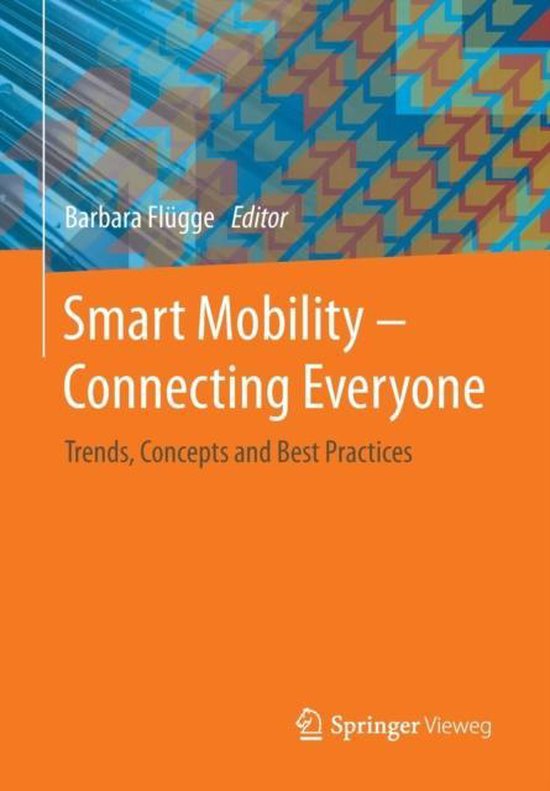 Smart Mobility - Connecting Everyone | 9783658156213 | Boeken | bol