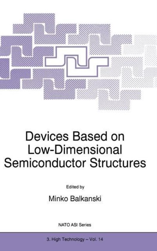 Devices Based on Low-Dimensional Semiconductor Structures ...