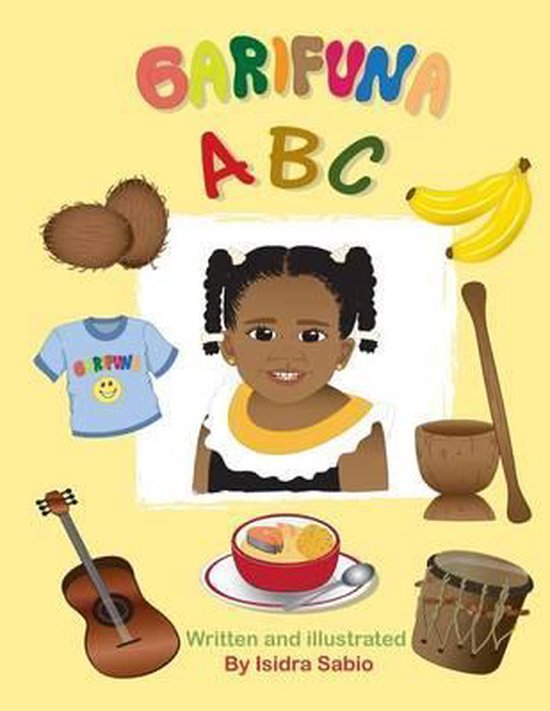 Garifuna ABC Book | 9780988824072 | Isidra Sabio | Boeken | bol.com