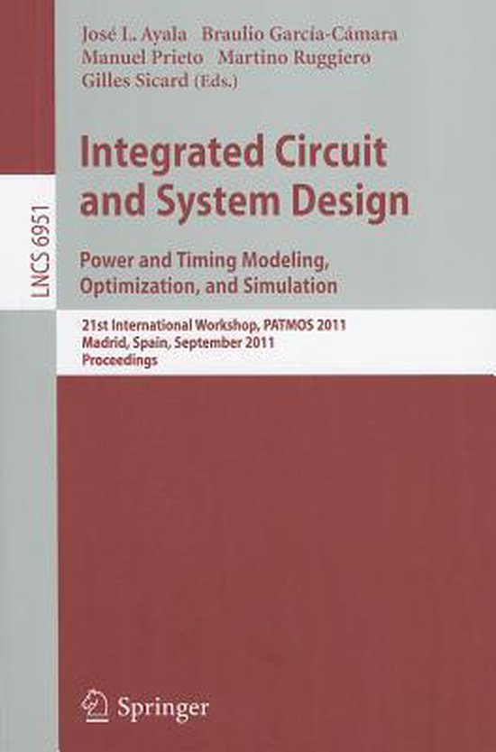Integrated Circuit and System Design Power and Timing Modeling Optimization an |... | bol.com