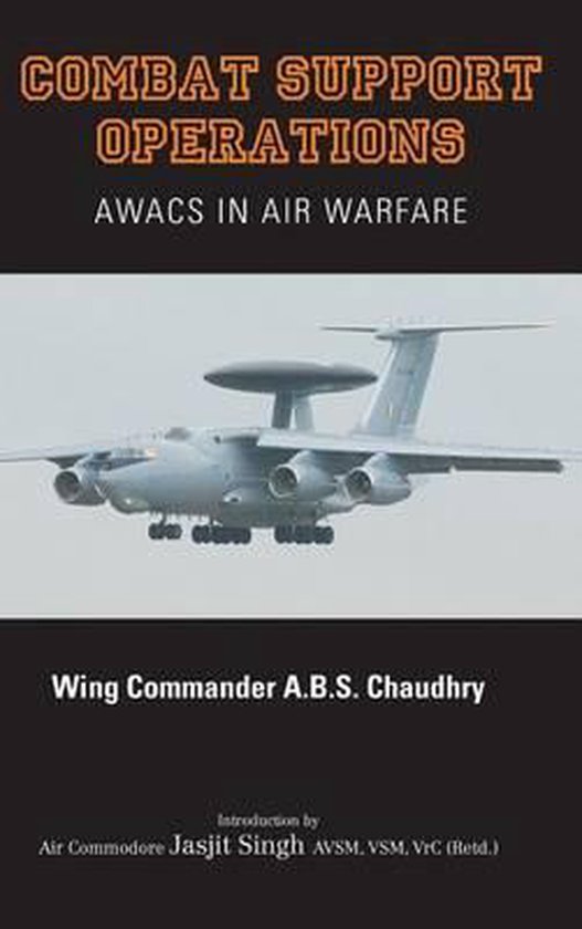 Combat Support Operations, Wg Cdr Abs Chaudhry | 9789381904039 | Boeken ...