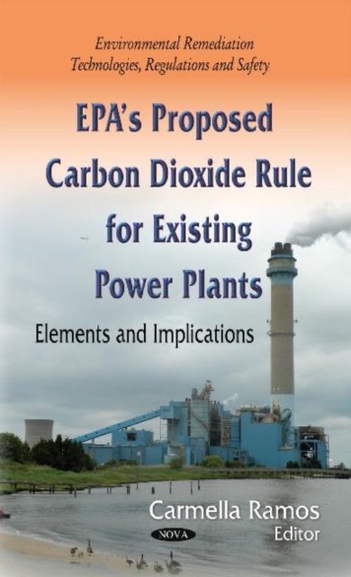EPAs Proposed Carbon Dioxide Rule for Existing Power Plants ...