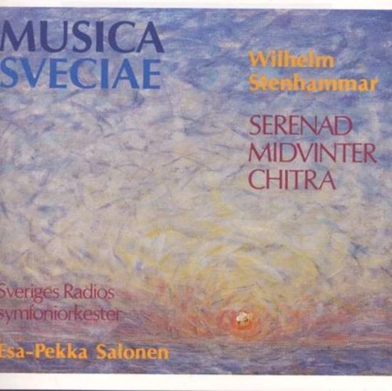 Wilhelm Stenhammar: Serenad/Midvinter/Chitra, Wilhelm Stenhammar | CD ...