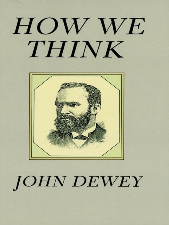 How We Think (ebook), John Dewey | 9780486117416 | Boeken | bol