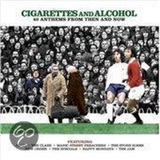 Cigarettes & Alcohol -40T, Various | CD (album) | Muziek | bol.com