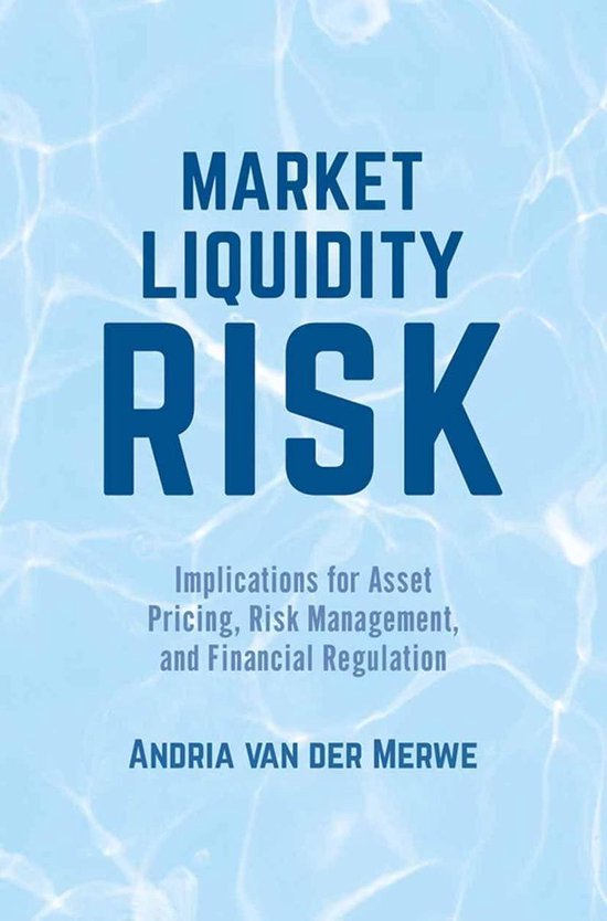 Market Liquidity Risk (ebook), Andria Van Der Merwe | 9781137389237 ...