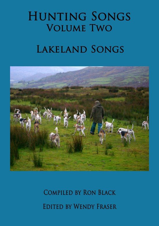 Hunting Songs Volume Two: Lakeland Songs (ebook), Ron Black ...