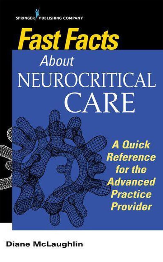 Fast Facts - Fast Facts About Neurocritical Care (ebook), Diane C ...