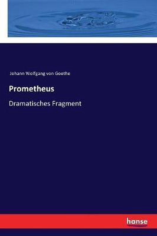 Prometheus, Johann Wolfgang von Goethe | 9783337351458 | Boeken | bol.com