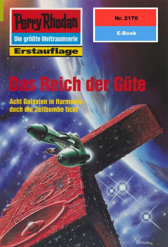 Perry Rhodan-Erstauflage 2170 - Perry Rhodan 2170: Das Reich der Güte ...
