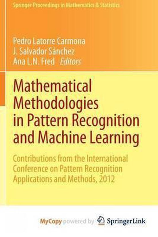 Mathematical Methodologies in Pattern Recognition and Machine Learning ...