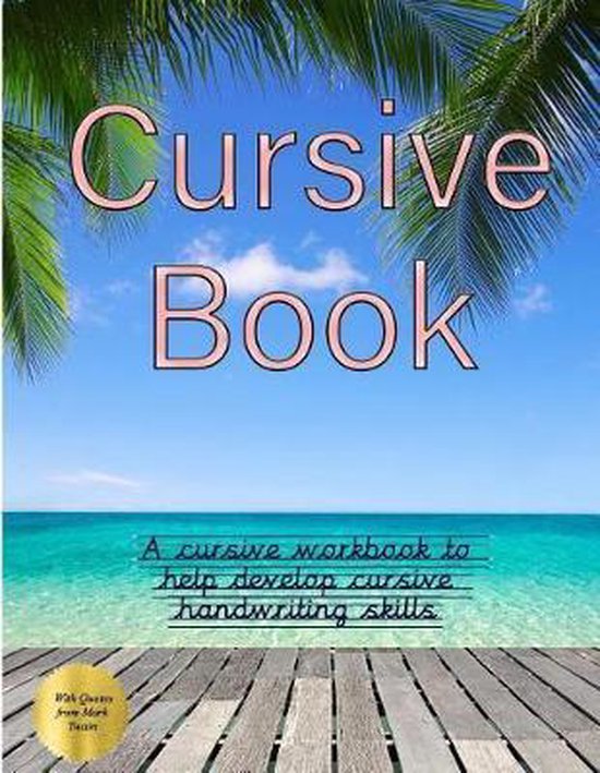 Cursive Book: A cursive book to help develop cursive skills and cursive ...