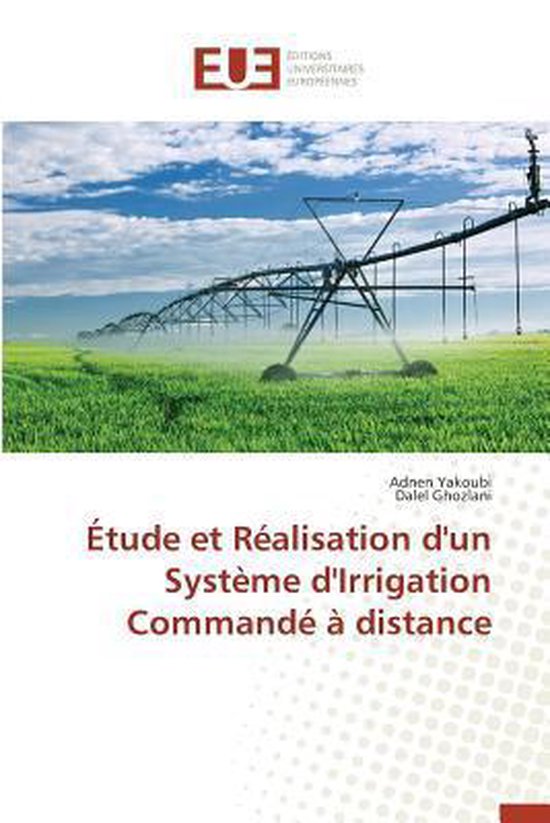 Omn.Univ.Europ.- Étude Et Réalisation d'Un Système d'Irrigation Commandé À Distance |... | bol