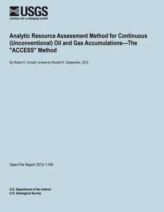 Analytic Resource Assessment Method for Continuous (Unconventional) Oil ...