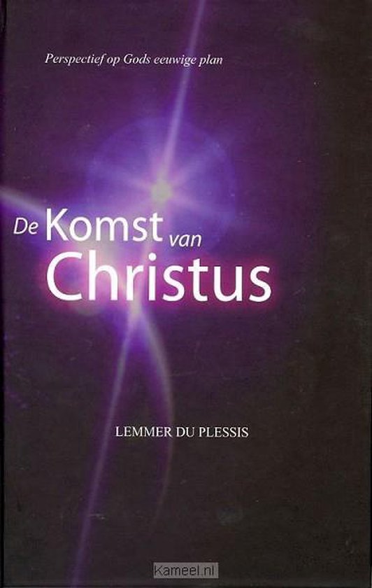 Komst van christus, de, L. Du Plessis | 9781868155569 | Boeken | bol
